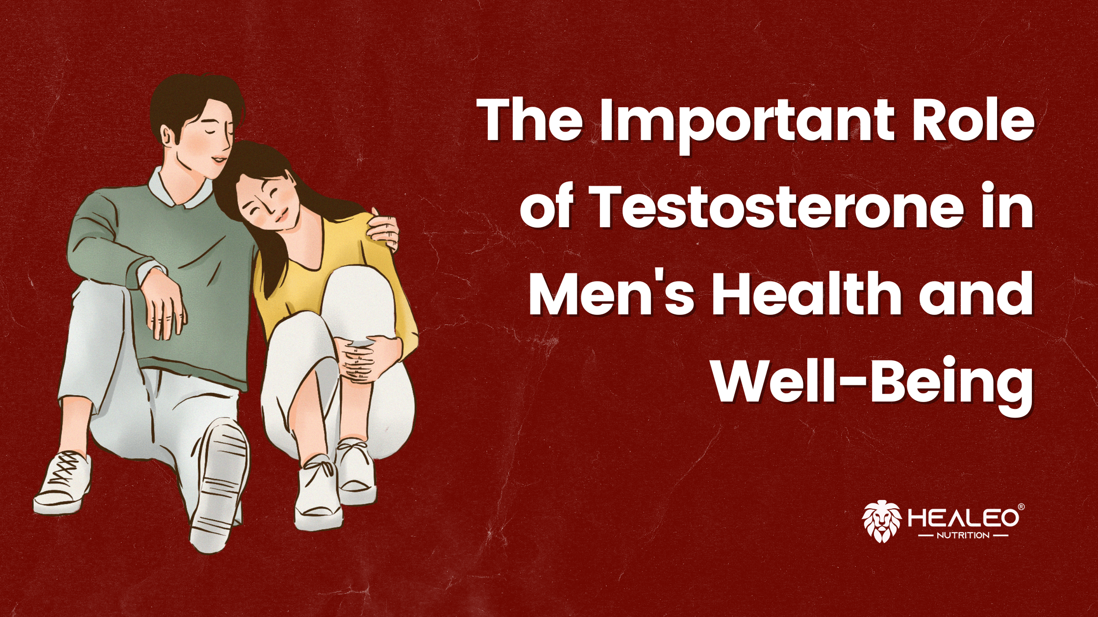 Important Role of Testosterone in Men's Health | Healeo Nutrition